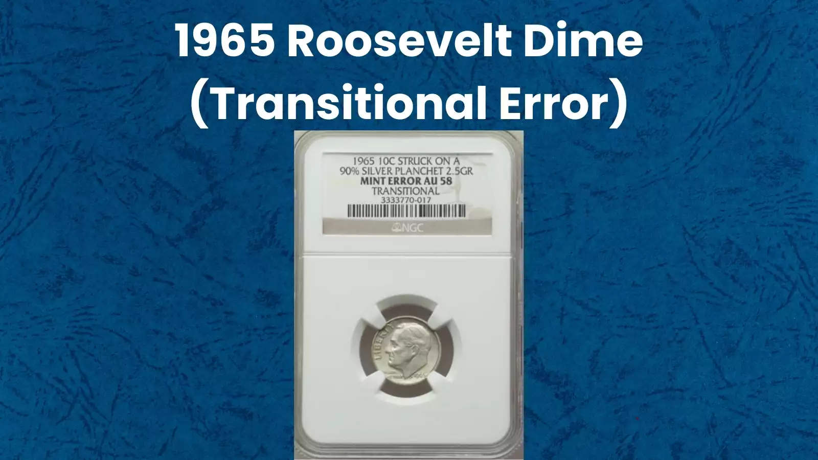 16 Most Valuable Dime Errors List by Year
