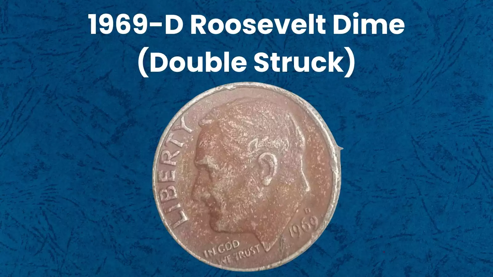 16 Most Valuable Dime Errors List by Year