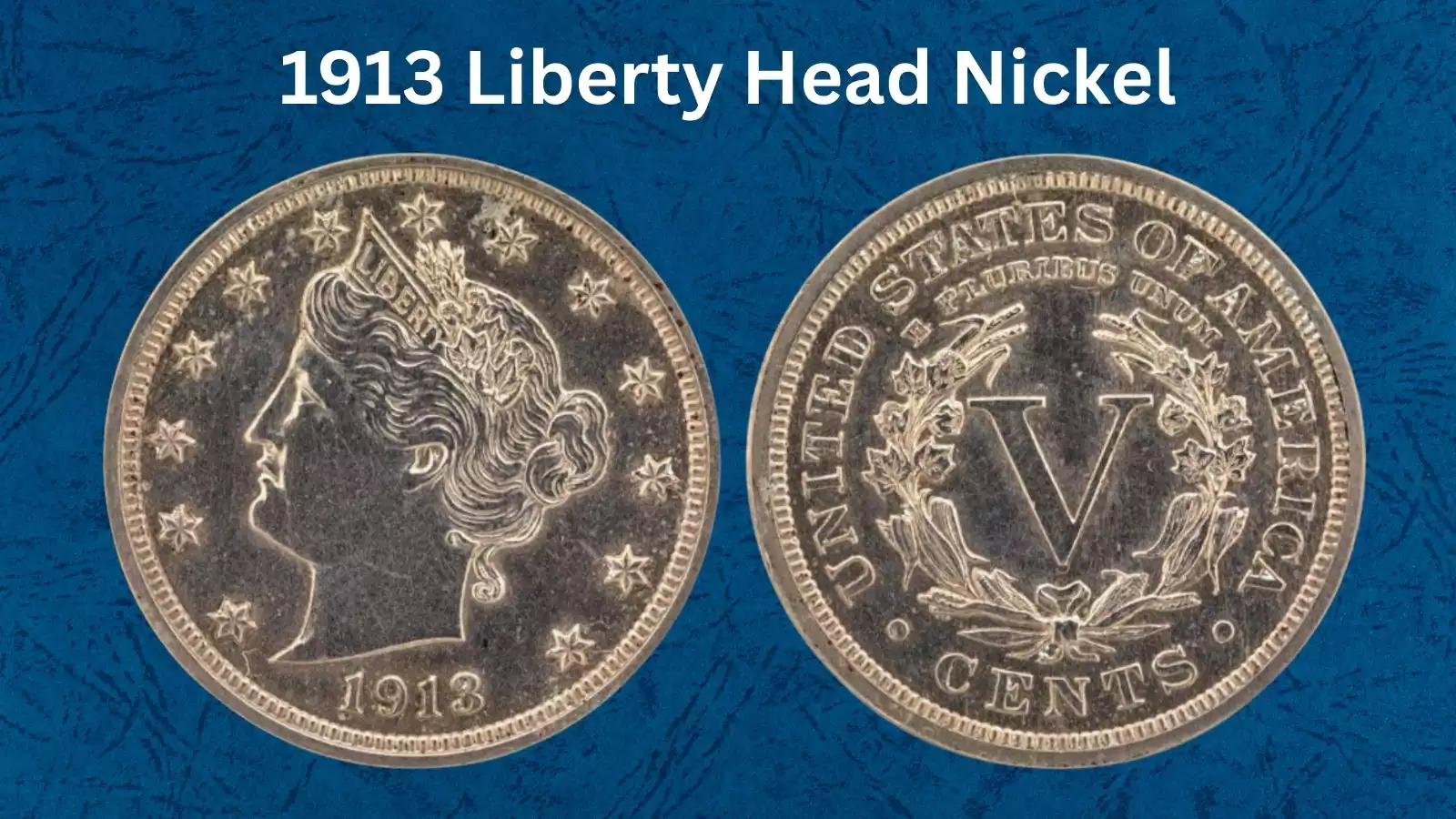 Liberty Head “V” Nickel Coin Value (1883-1913)