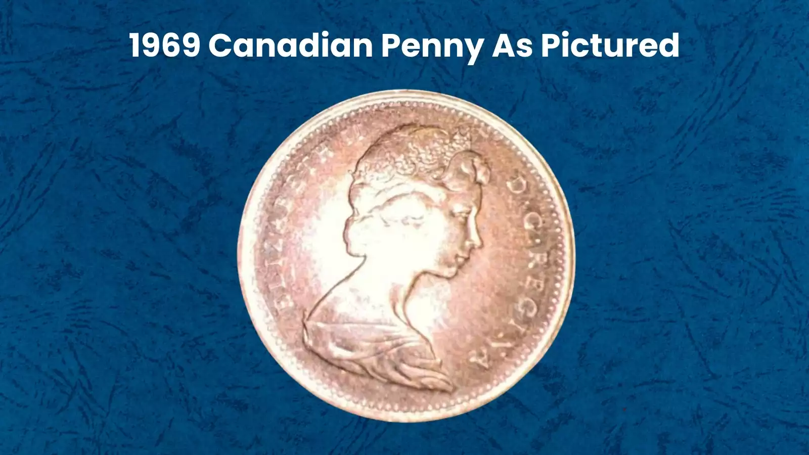 19 Most Valuable Canadian Penny Worth Money