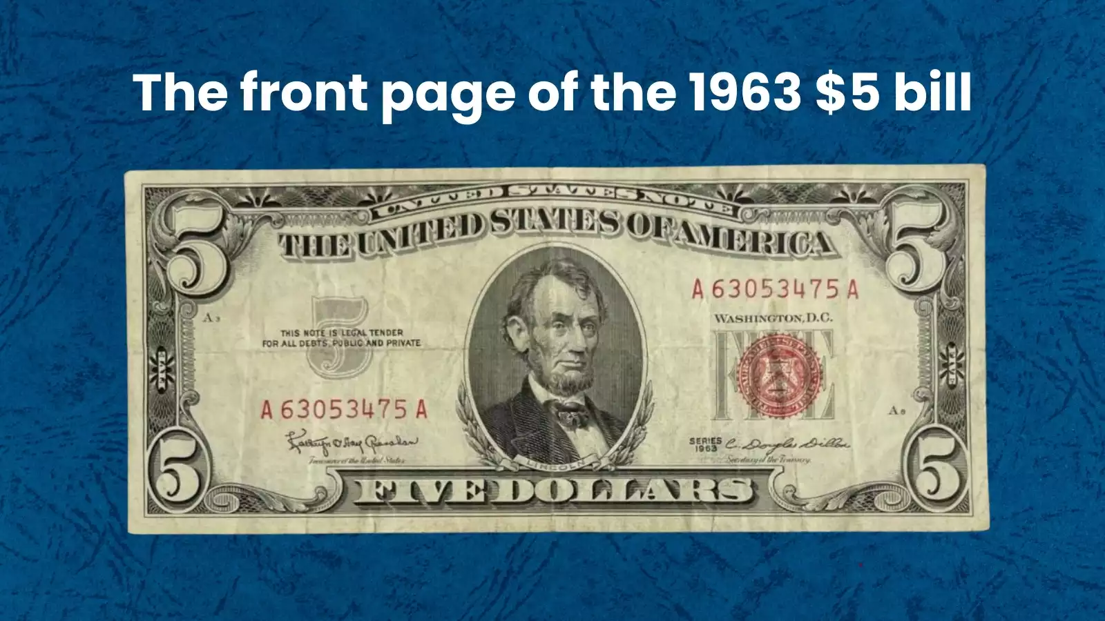 1963 $5 Bill Value Guides (Red ink & Green ink Series)